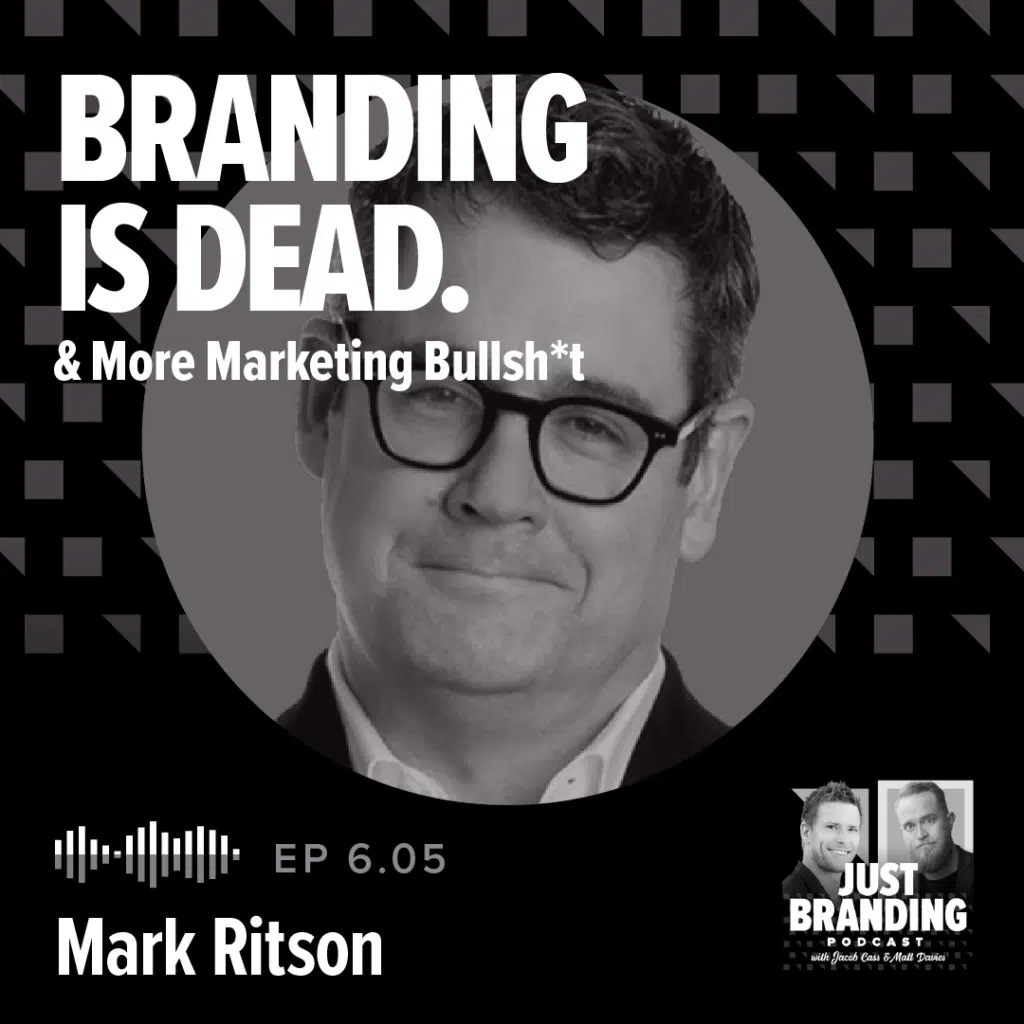 The Best Branding Podcast: JUST Branding